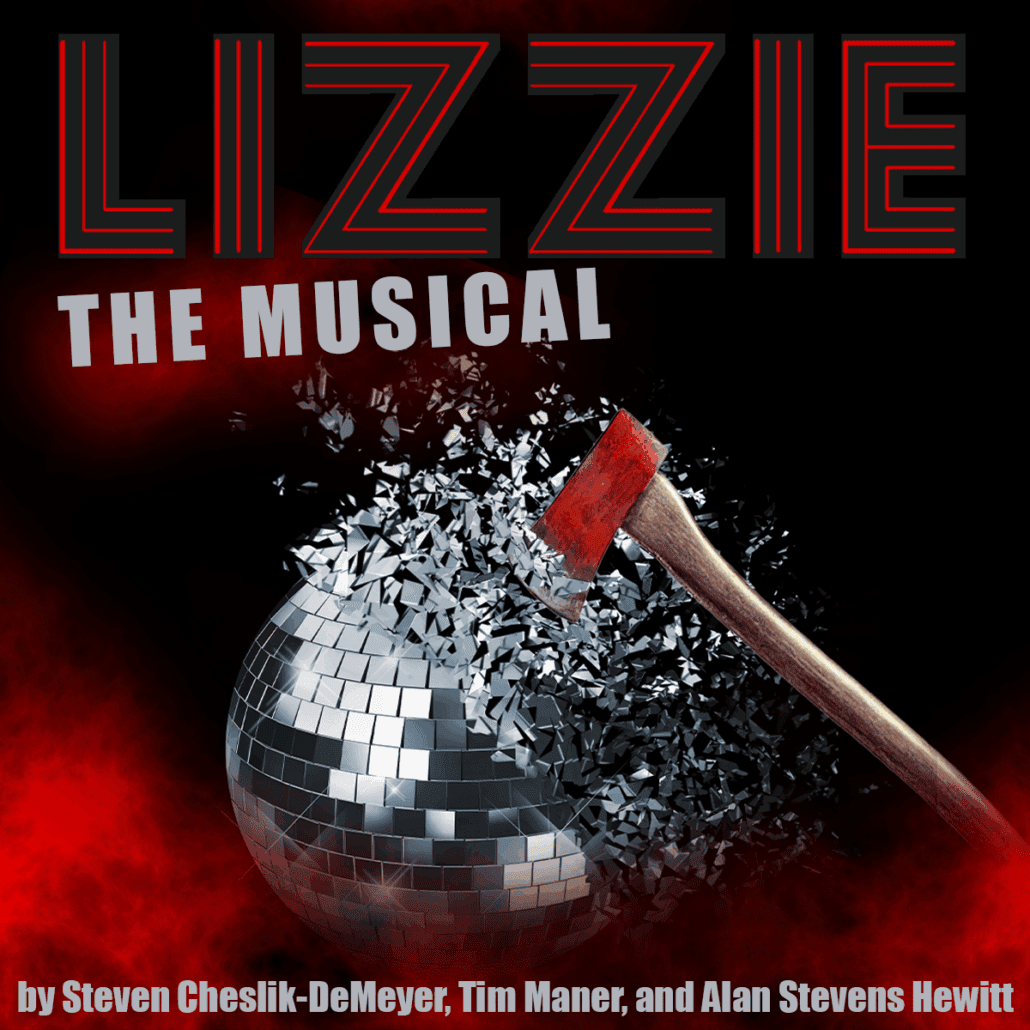 Thinking Cap Theatre Presents Lizzie: The Musical Main Stage Production ...